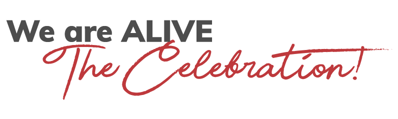 ALIVE The Celebration! 2022